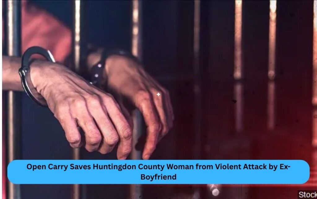 Open Carry Saves Huntingdon County Woman from Violent Attack by Ex ...