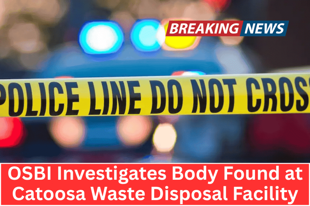 OSBI Investigates Body Found at Catoosa Waste Disposal Facility - The ...
