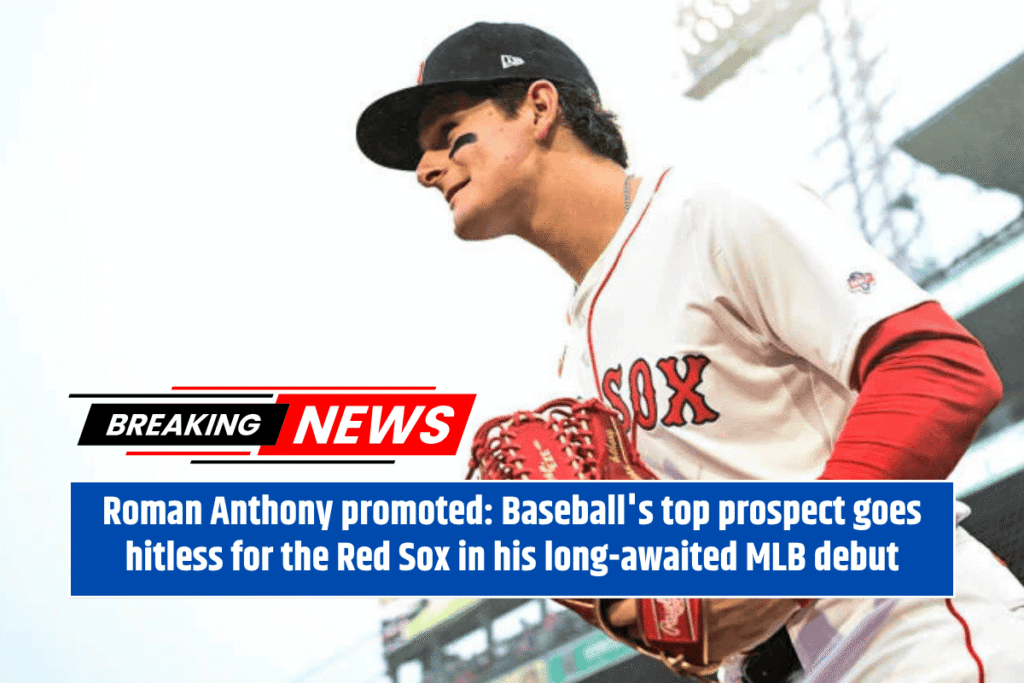 Roman Anthony promoted: Baseball's top prospect goes hitless for the ...