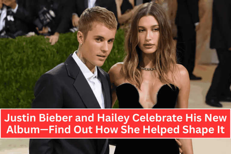 Justin Bieber and Hailey Celebrate His New Album—Find Out How She ...