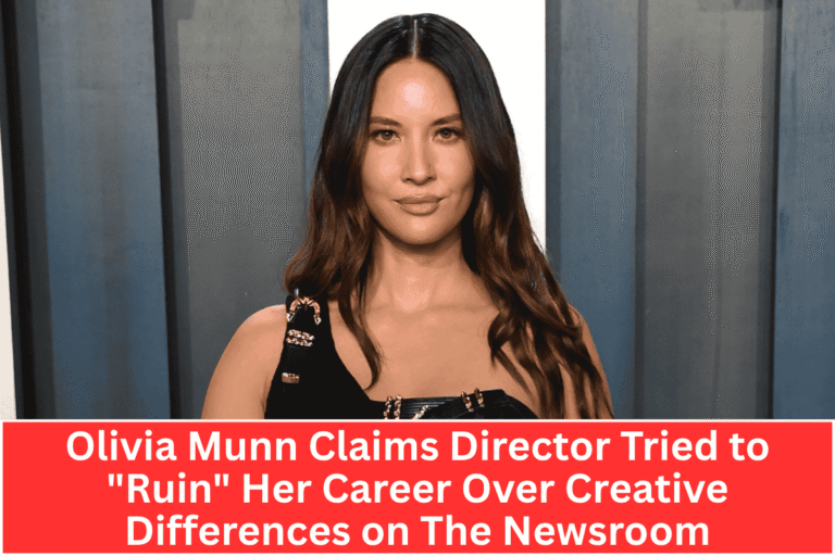 Olivia Munn Claims Director Tried to "Ruin" Her Career Over Creative Differences on The Newsroom ...