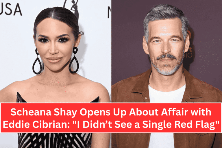 Scheana Shay Opens Up About Affair with Eddie Cibrian: "I Didn’t See a Single Red Flag" - The ...