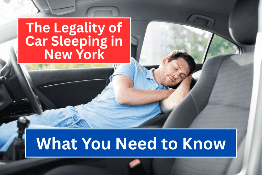 The Legality of Car Sleeping in New York: What You Need to Know - The ...
