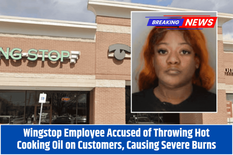 Wingstop Employee Accused of Throwing Hot Cooking Oil on Customers ...
